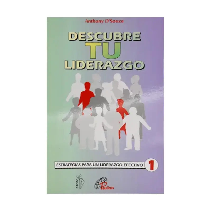 Descubre tu liderazgo – Librería Paulinas