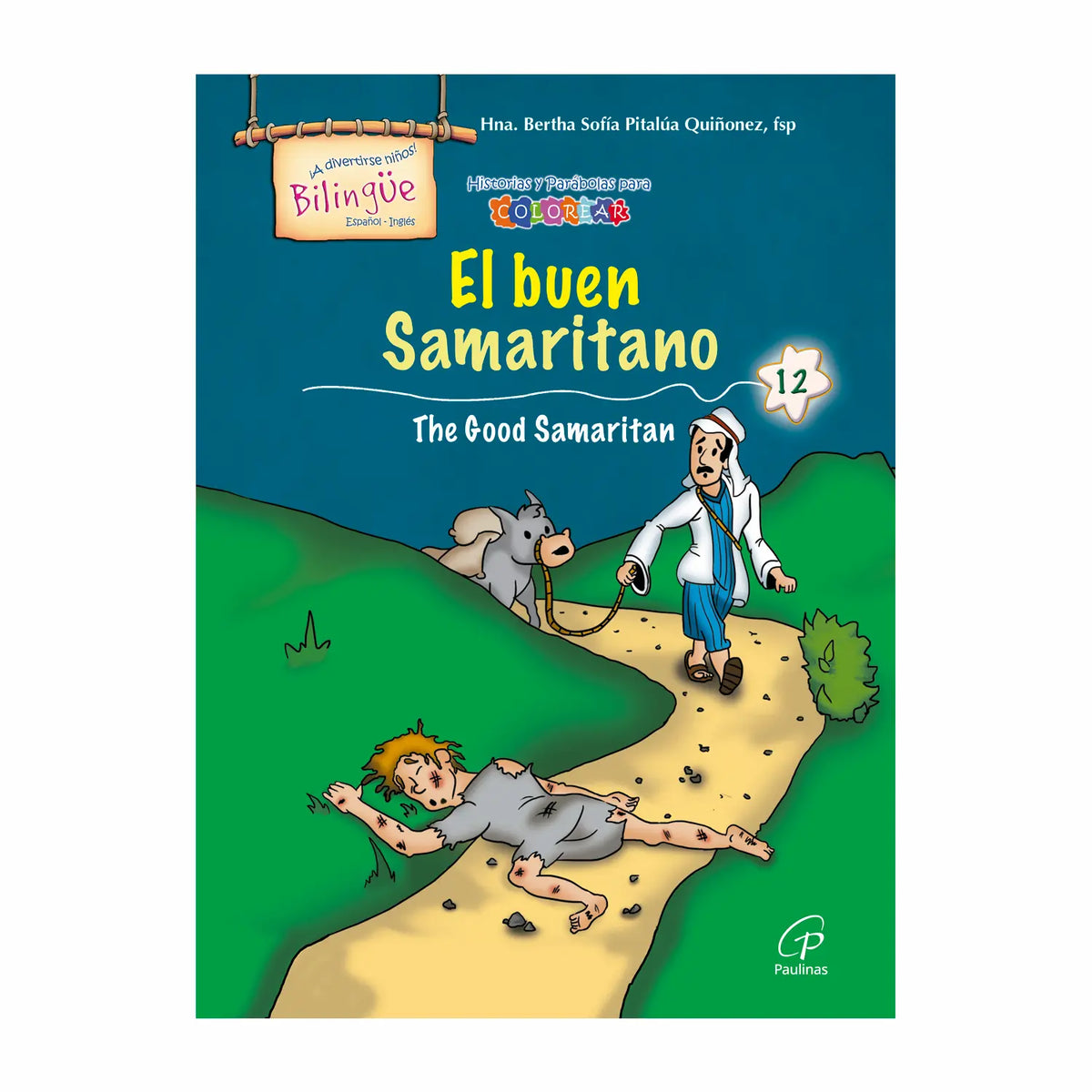 El buen samaritano - The good samaritan - Bilingüe – Librería Paulinas