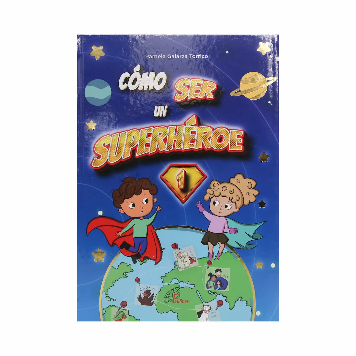 Cómo ser un superhéroe – Librería Paulinas