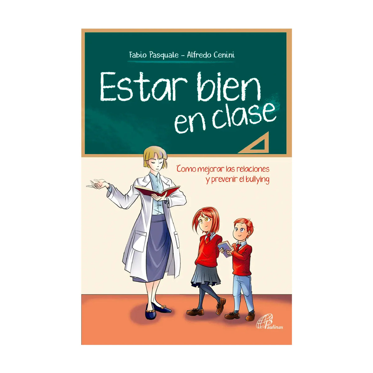 Be good in class – Librería Paulinas