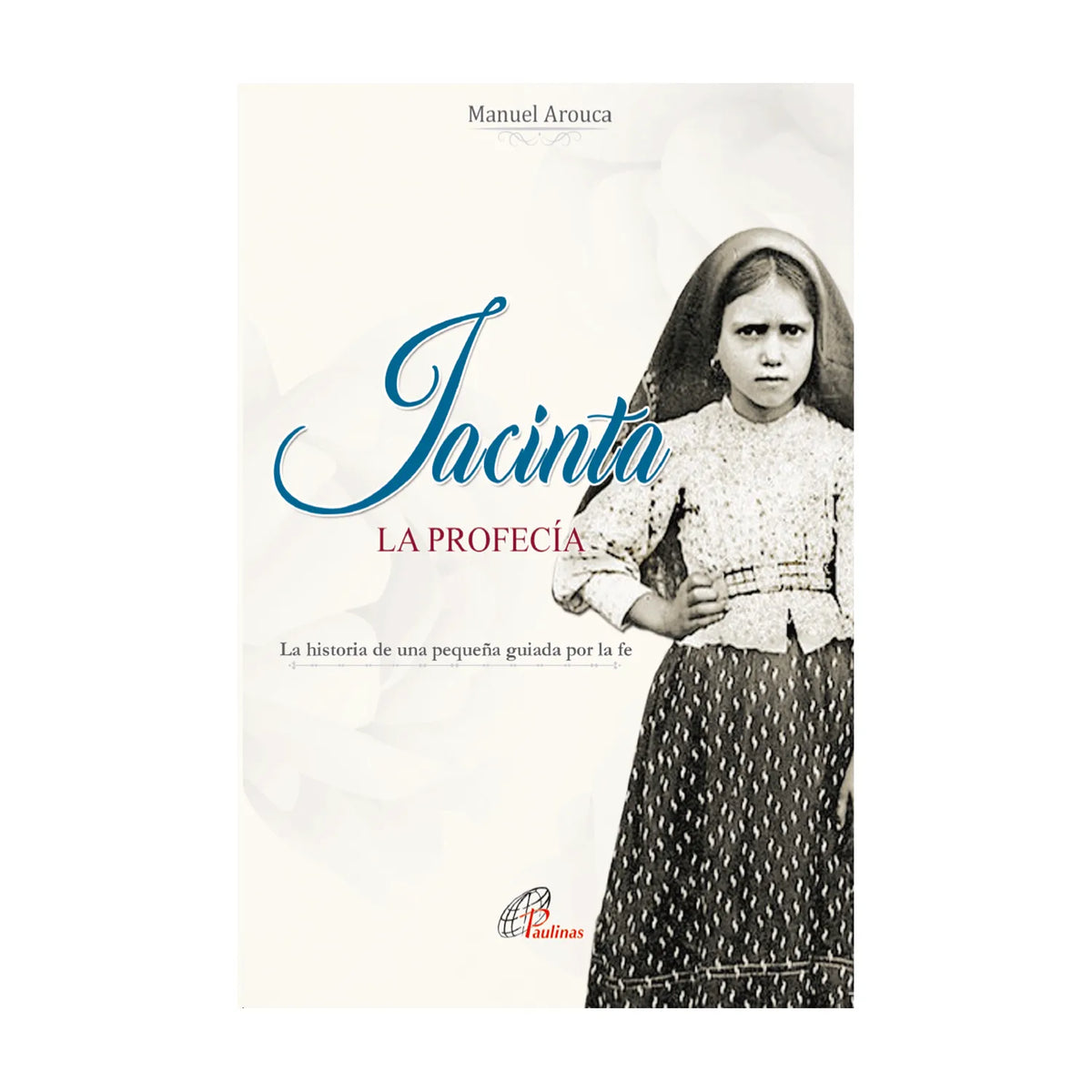 Jacinta - The Prophecy – Librería Paulinas