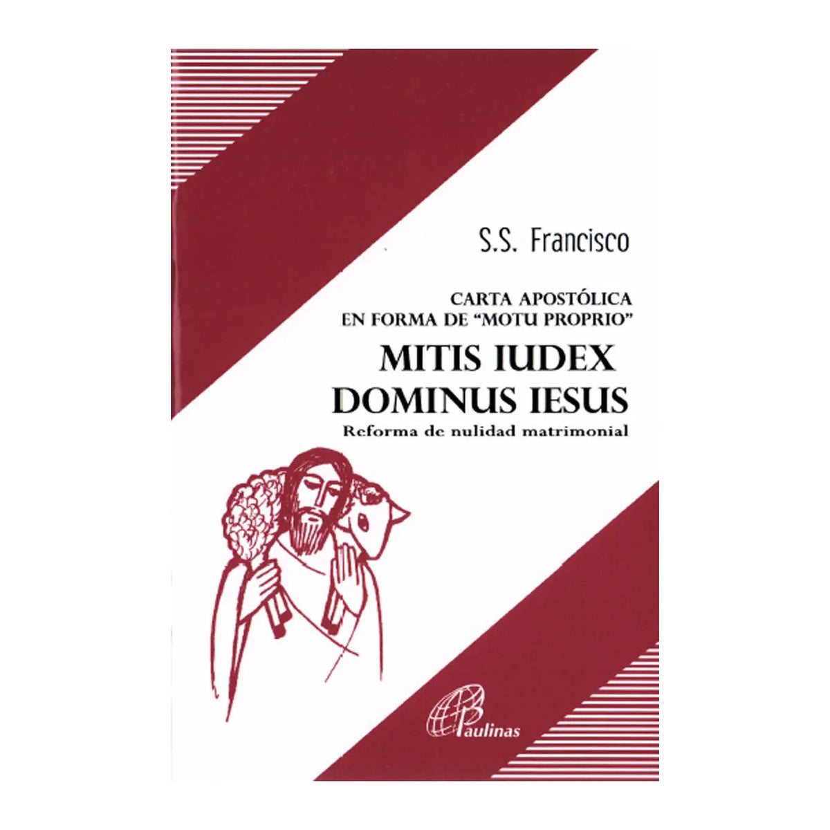 Documento 189 - Carta Apostólica Mitis Iudex Dominus Iesús – Librería ...