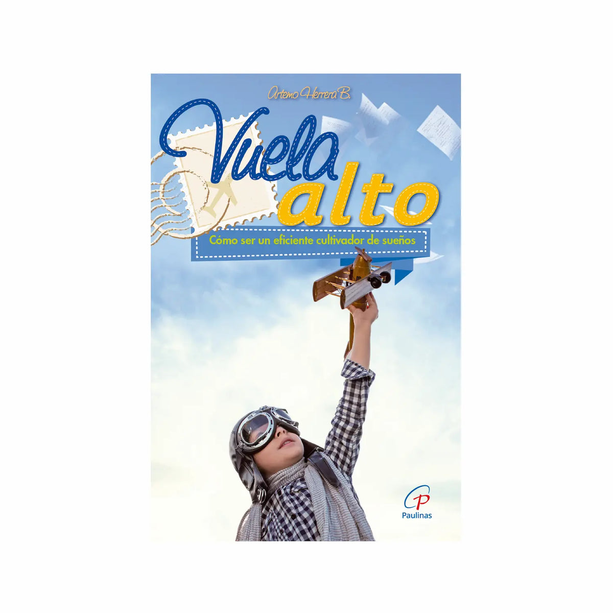 Vuela alto – Librería Paulinas